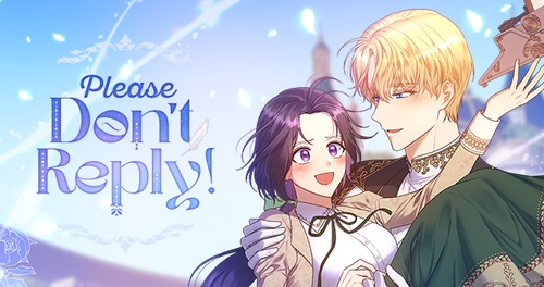 Read Episode 21 - Please Don’t Reply! | Tappytoon