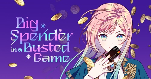 Read Episode 0 - Big Spender in a Busted Game | Tappytoon