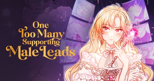 Read Episode 22 - One Too Many Supporting Male Leads | Tappytoon